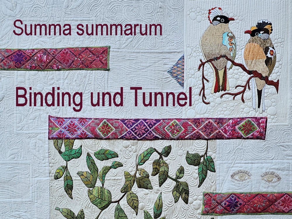 Summa Summarum: Binding und Tunnel | Patchwork Gilde Deutschland e.V.